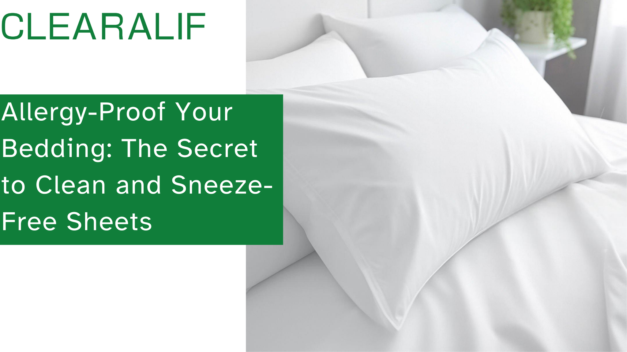 Allergy-Proof Your Bedding: The Secret to Clean and Sneeze-Free Sheets