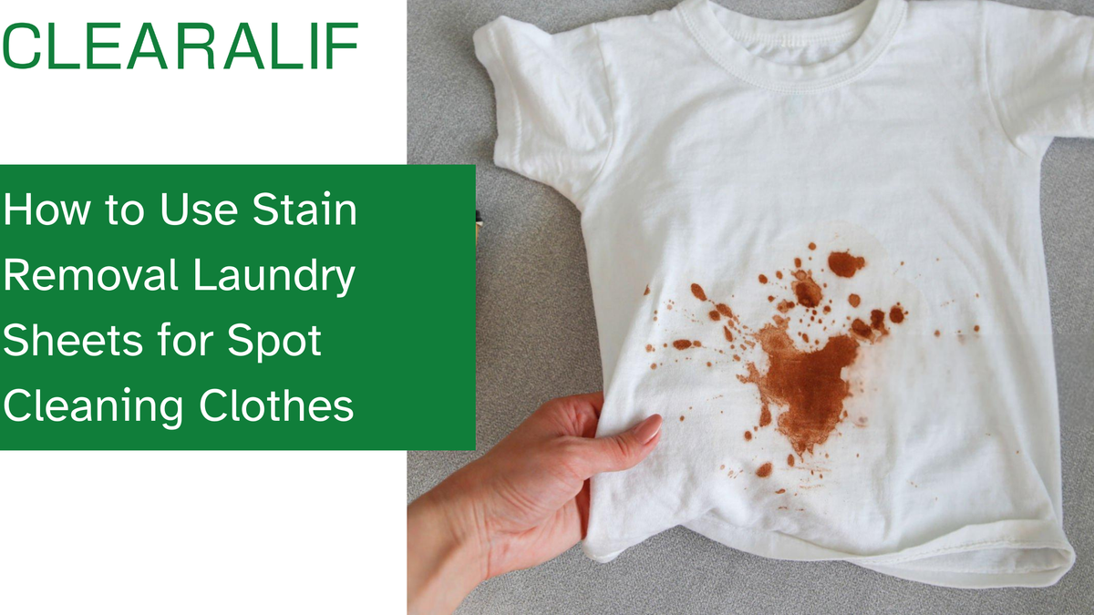 How to Use Stain Removal Laundry Sheets for Spot Cleaning Clothes