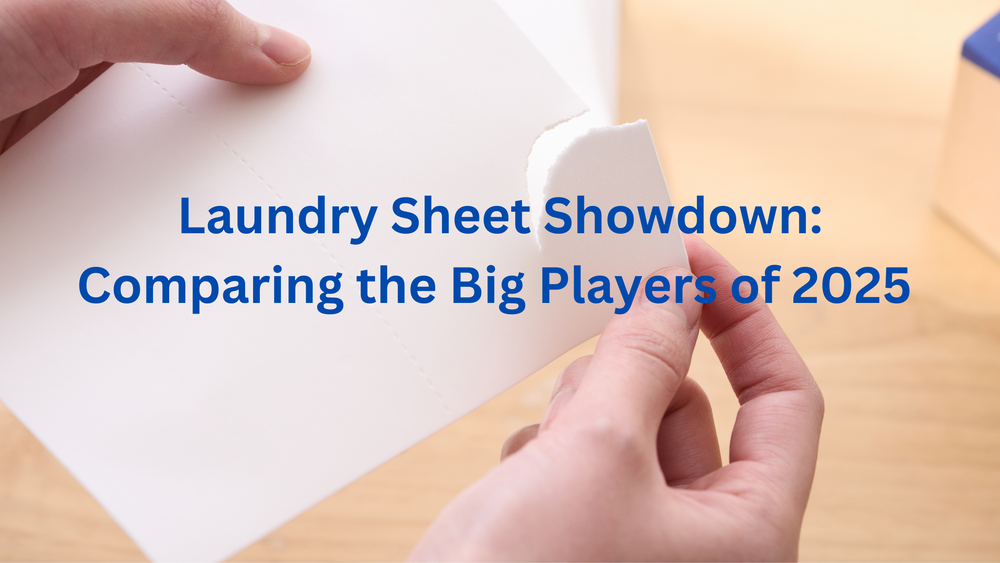 Laundry Sheet Showdown: Comparing the Big Players of 2025